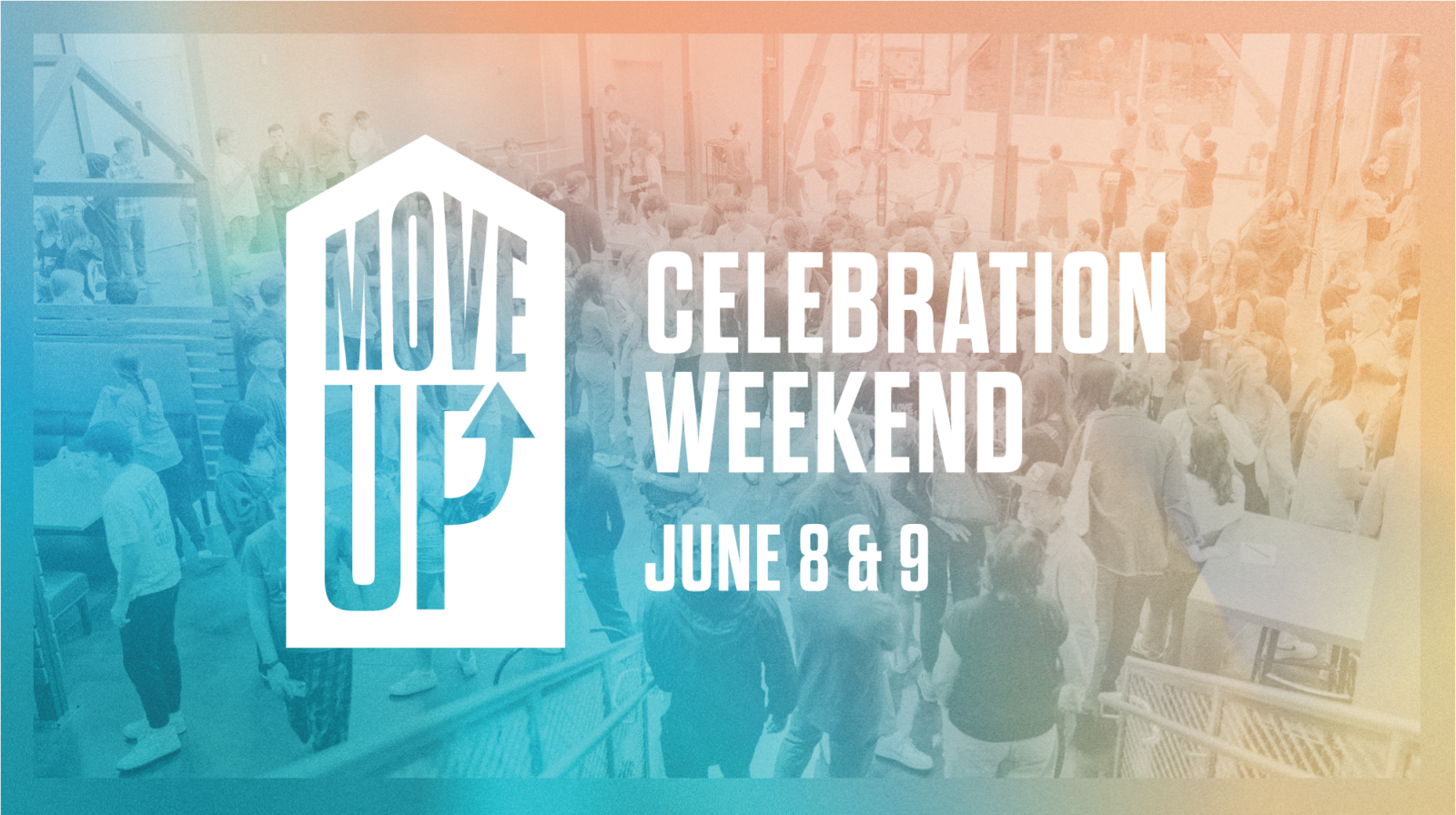 Move Up Weekend - Mariners Church