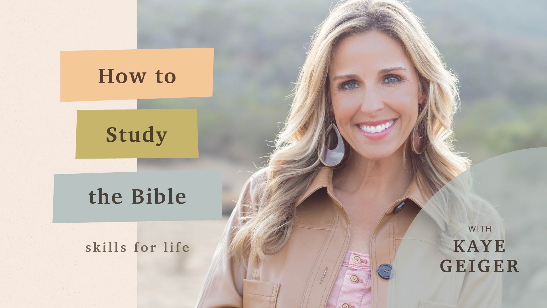 How to Study the Bible: Skills for Life - Mariners Church